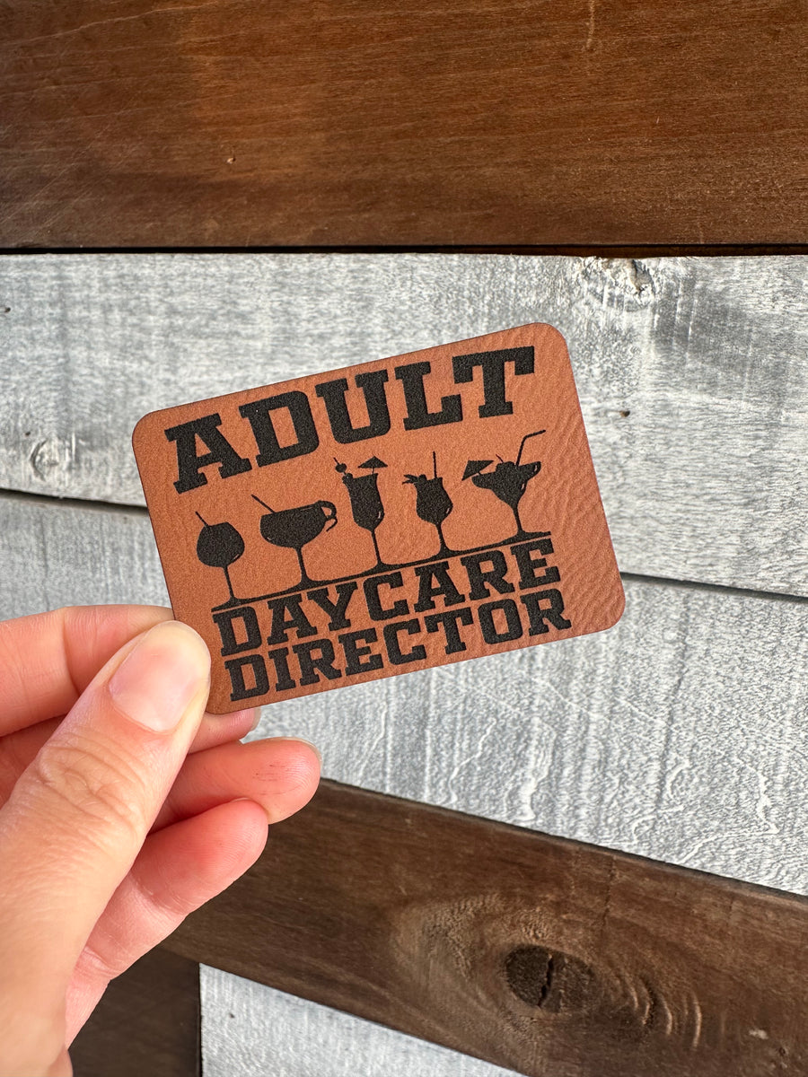 Daycare Director Pacth – LVM Blanks